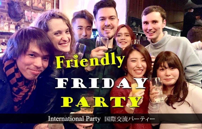 Friendly Friday Party | WhyNot!? International Parties